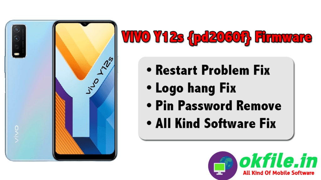 VIVO Y12s {PD2060F} Tested Flash File (Firmware) Download - OKFile