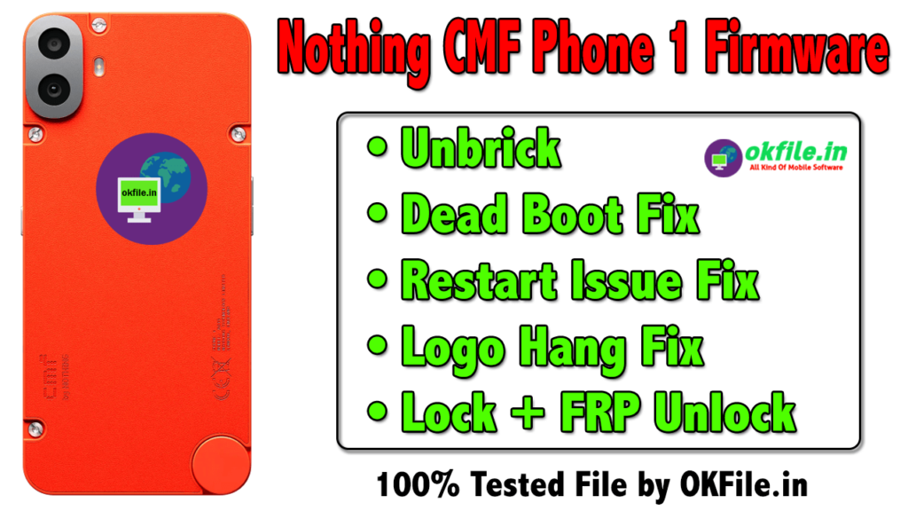 Nothing CMF Phone 1 Firmware (Stock Rom) Download - OKFile